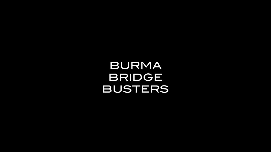 Burma Bridge Busters - About the Show | Amblin